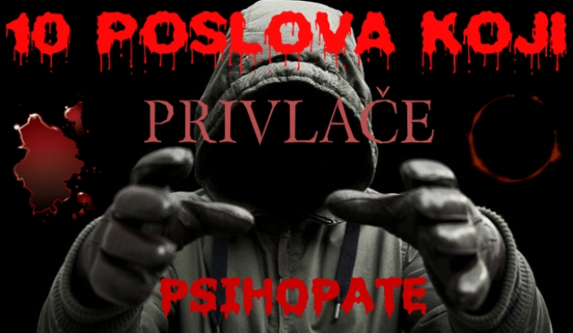 10 zanimanja koja najviše privlače psihopate - Studentski.hr